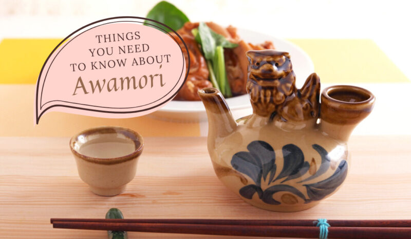Things you need to know about Awamori - fromJapan