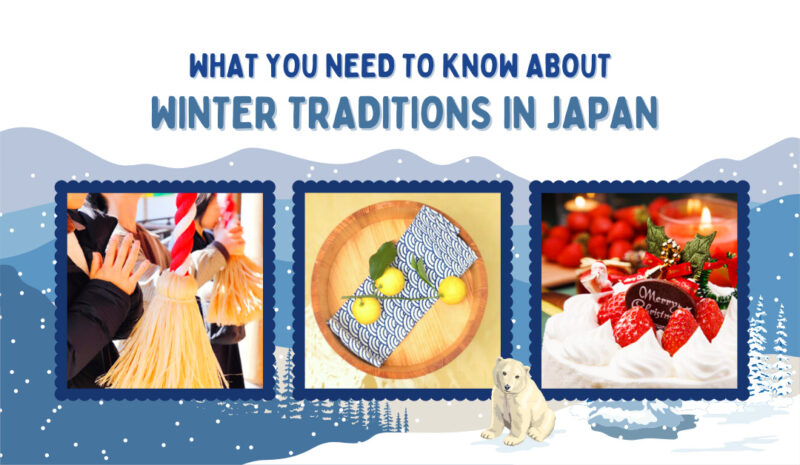 What you need to know about winter traditions in Japan - fromJapan