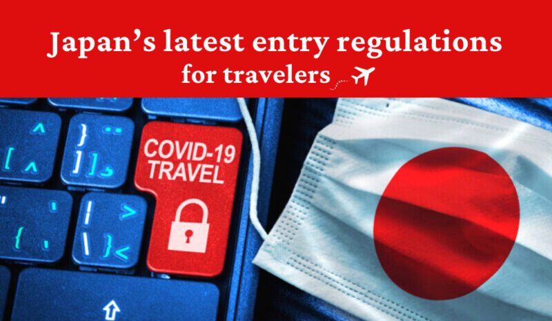 Japan's latest entry regulations for travelers - fromJapan