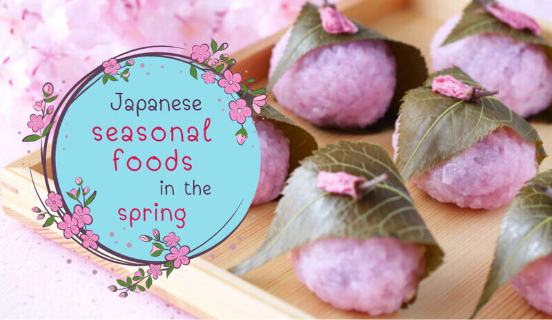 Japanese seasonal foods in the spring - fromJapan
