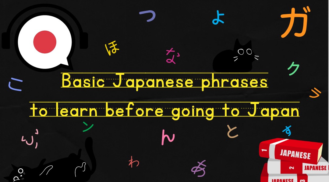 Basic Japanese phrases to learn before going to Japan - fromJapan