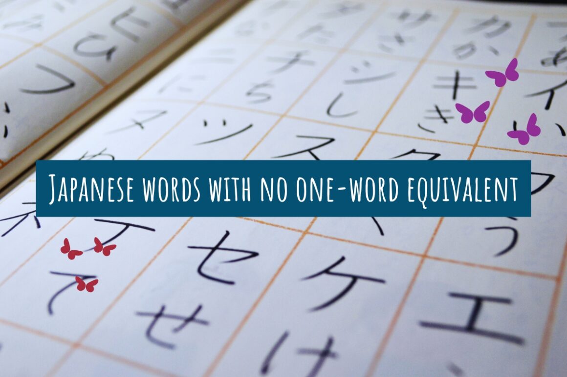 Some Japanese words that have no one-word equivalent in English - fromJapan