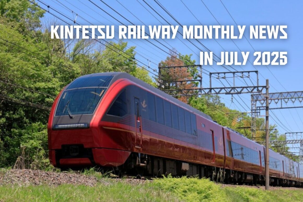 Kintetsu Railway Monthly News in July 2025 - fromJapan